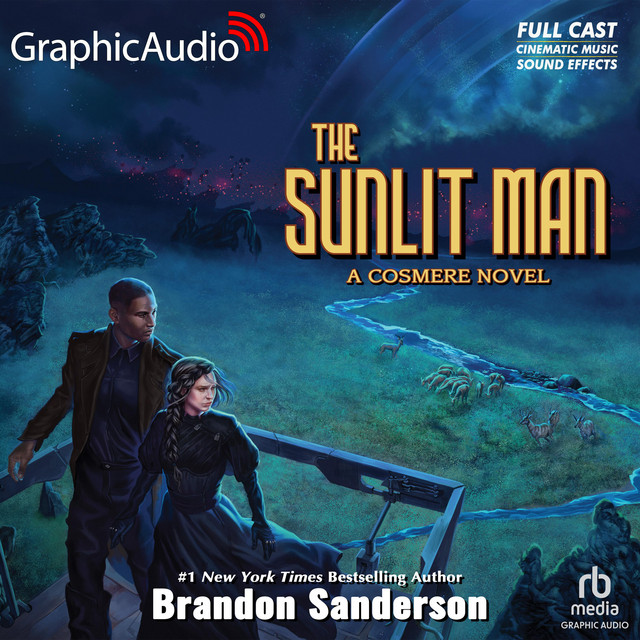 The Sunlit Man: A Cosmere Novel [Dramatized Adaptation]: Secret ...