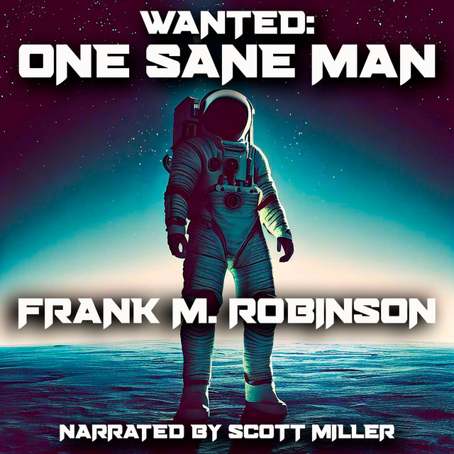 WANTED: One Sane Man | Audiobook on Spotify