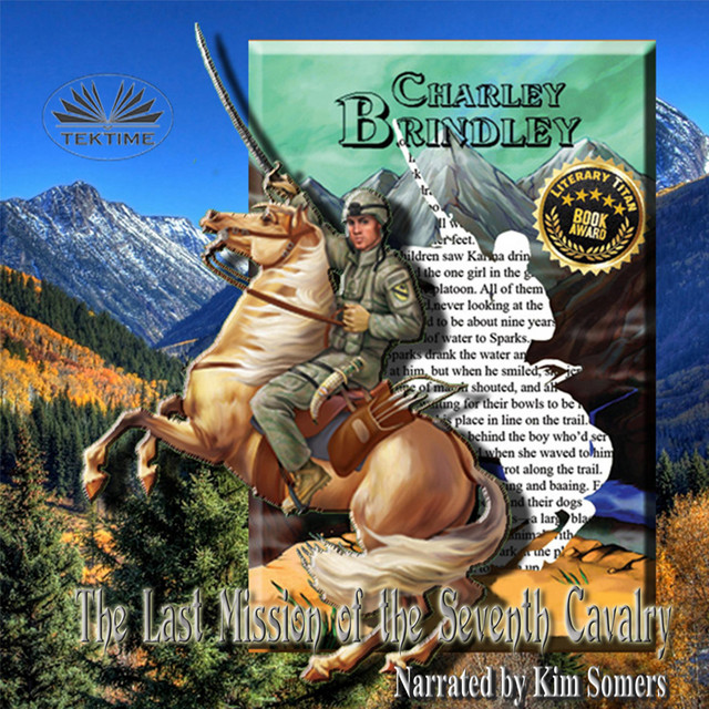 The Last Mission Of The Seventh Cavalry | Audiobook on Spotify