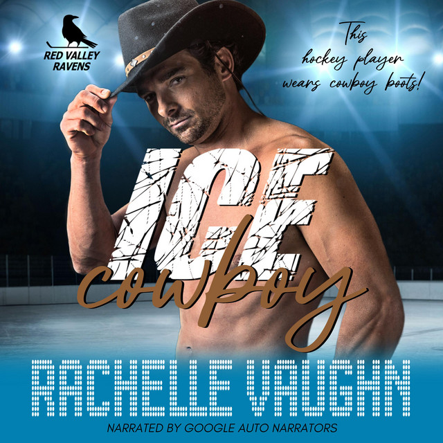 Ice Cowboy: A Single Dad Hockey Player Cowboy Romance Audiobook ...