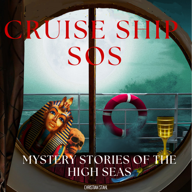 Cruise Ship SOS: Mystery Stories of the High Seas | Audiobook on Spotify