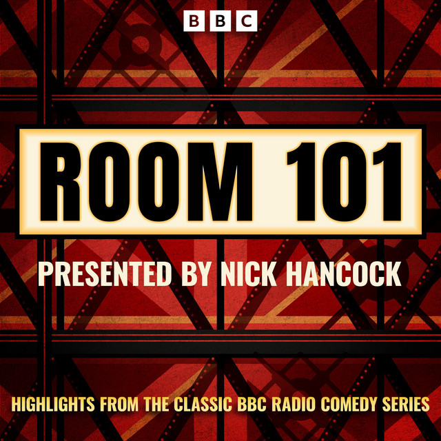 Room 101: Highlights from the Classic BBC Radio 5 Comedy Series ...