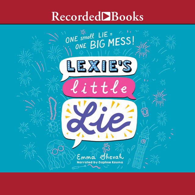 Lexie's Little Lie: One small Lie = One Big Mess | Audiobook on Spotify