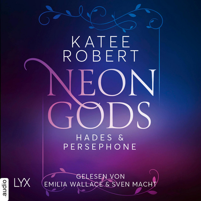 Neon Gods - Hades & Persephone - Dark Olympus, Teil 1 (Ungekürzt ...