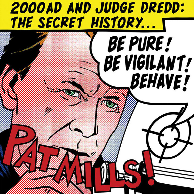 Be Pure! Be Vigilant! Behave!: 2000AD and Judge Dredd: The Secret ...