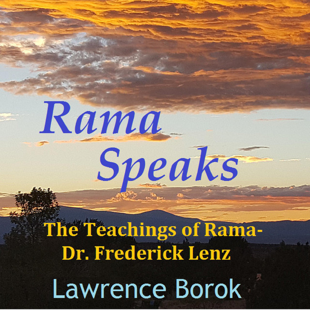 Rama Speaks: The Teachings of Rama-Dr. Frederick Lenz | Audiobook on ...