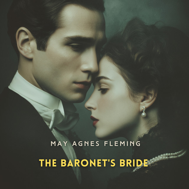 The Baronet's Bride: A Woman's Vengeance | Audiobook on Spotify