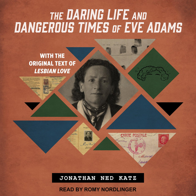 The Daring Life and Dangerous Times of Eve Adams | Audiobook on Spotify