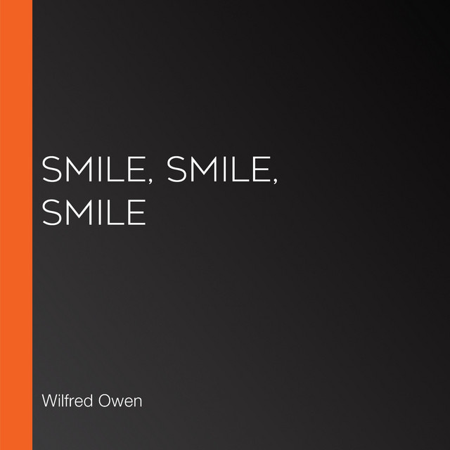 Smile, Smile, Smile | Audiobook on Spotify