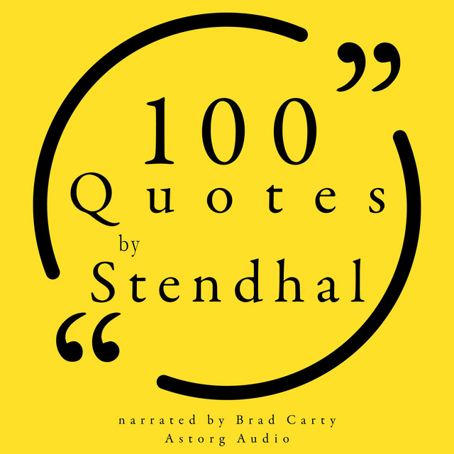 100 Quotes by Stendhal | Audiobook on Spotify
