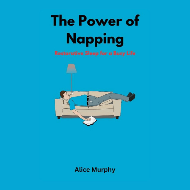 The Power of Napping: Restorative Sleep for a Busy Life | Audiobook on ...