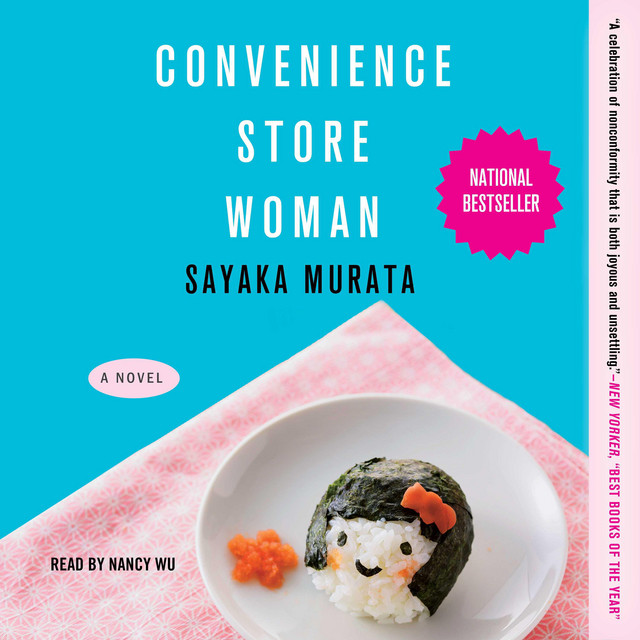 Convenience Store Woman: A Novel | Audiobook on Spotify