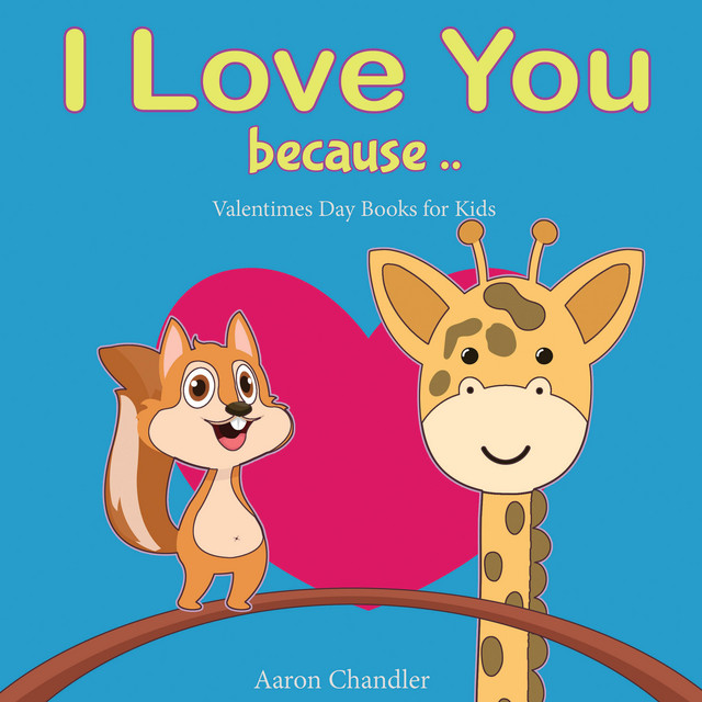I Love You Because: Valentines Day Books for Kids | Audiobook on Spotify
