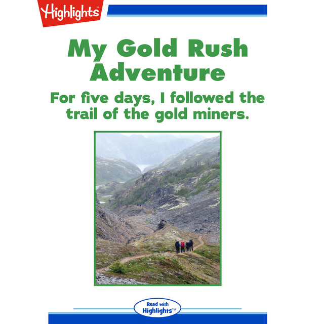 My Gold Rush Adventure | Audiobook on Spotify