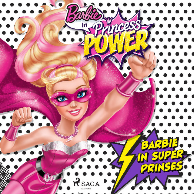 Barbie in Super Prinses | Audiobook on Spotify