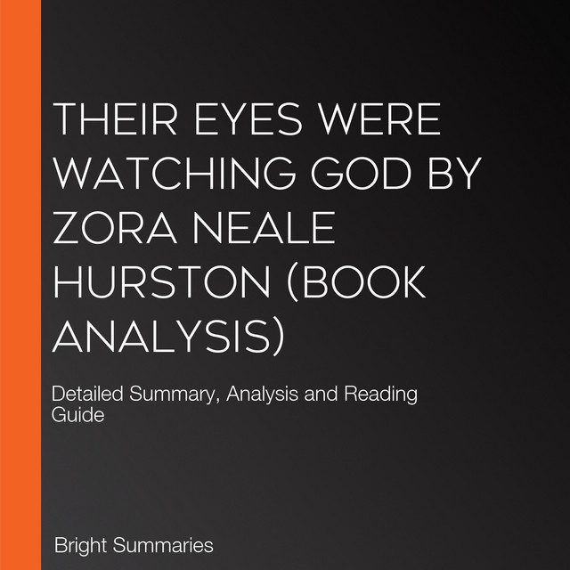 Their Eyes Were Watching God by Zora Neale Hurston (Book Analysis ...