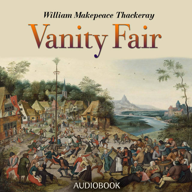 Vanity Fair | Audiobook on Spotify