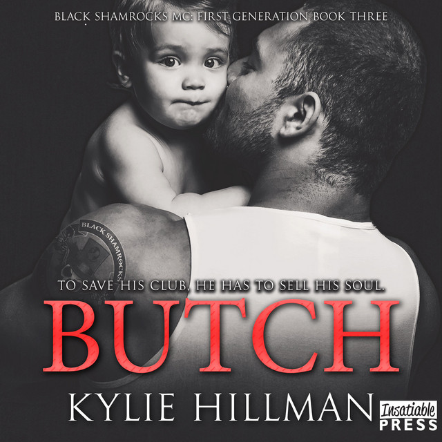 Butch: Black Shamrocks MC: First Generation Book 3 | Audiobook on Spotify