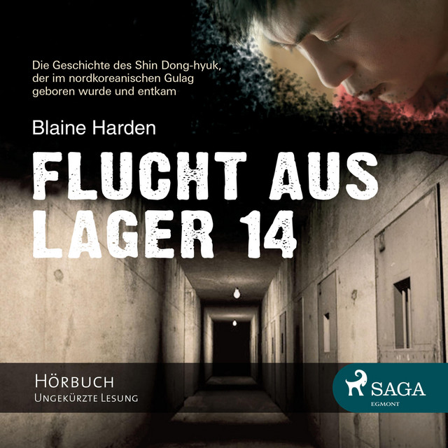 Flucht aus Lager 14: Ungekürzt | Audiobook on Spotify