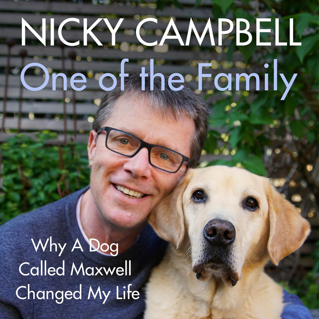 One of the Family: Why A Dog Called Maxwell Changed My Life - The ...