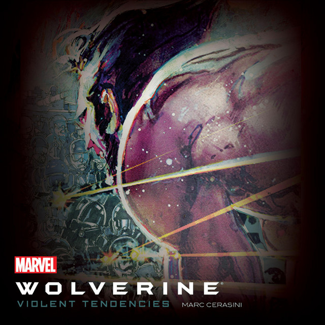 Wolverine: Violent Tendencies | Audiobook on Spotify