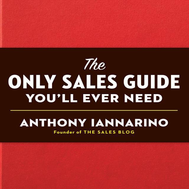 The Only Sales Guide You'll Ever Need | Audiobook on Spotify