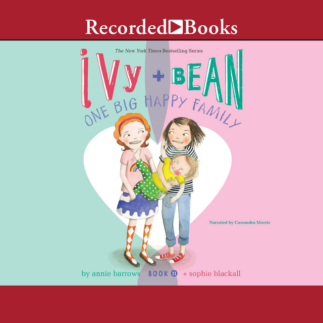 Ivy and Bean: One Big Happy Family | Audiobook on Spotify