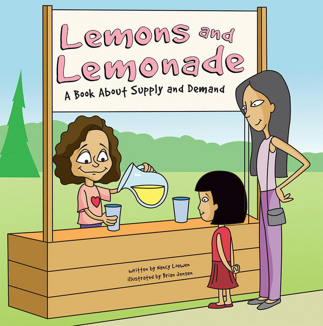 Lemons and Lemonade: A Book About Supply and Demand | Audiobook on Spotify