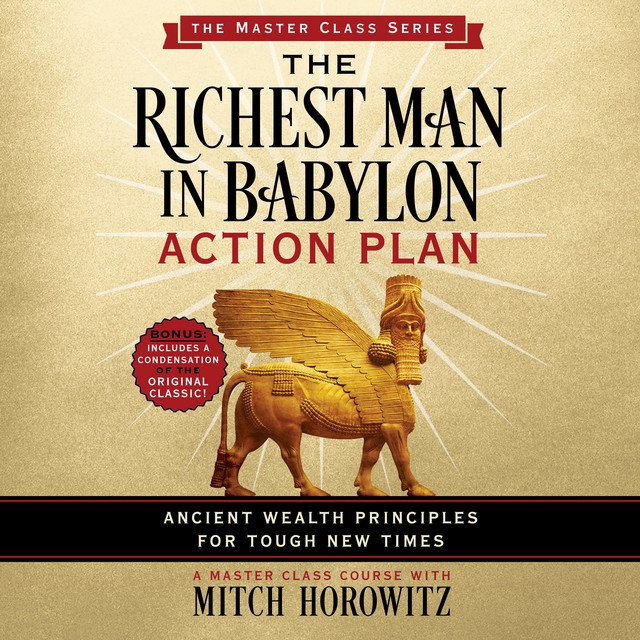 Richest Man in Babylon Action Plan (Master Class Series): With Bonus ...
