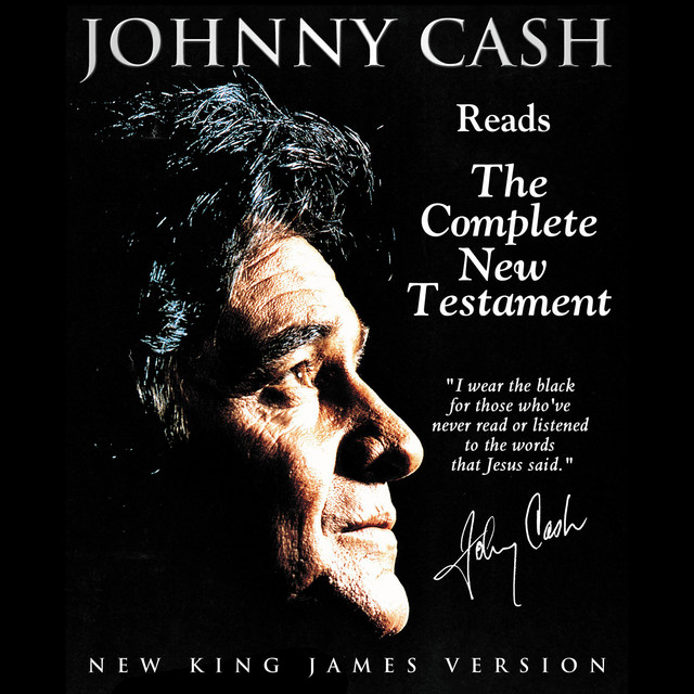 Johnny Cash Reads the Complete New Testament - New King James Version ...