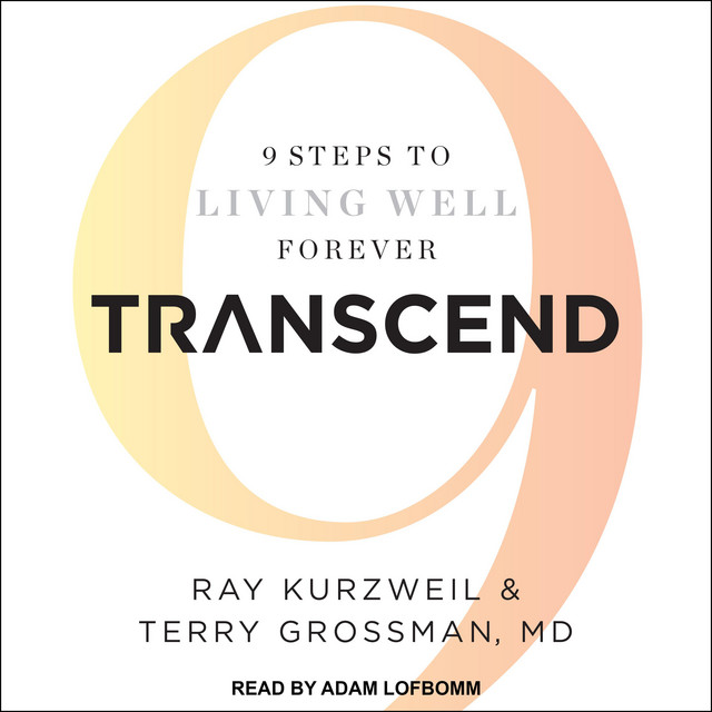 Transcend: 9 Steps to Living Well Forever | Audiobook on Spotify