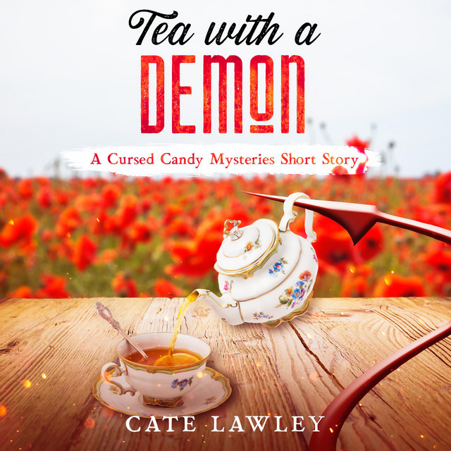 Tea with a Demon: A Cursed Candy World Short Story | Audiobook on Spotify