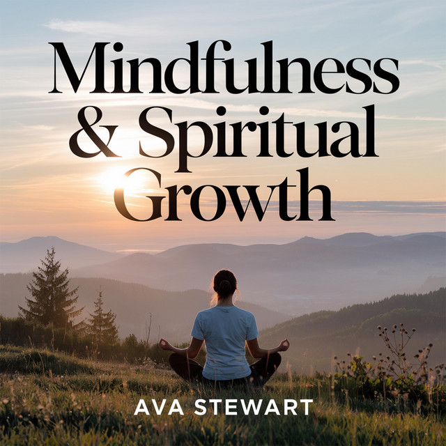 Mindfulness & Spiritual Growth – How to Cultivate Inner Peace ...