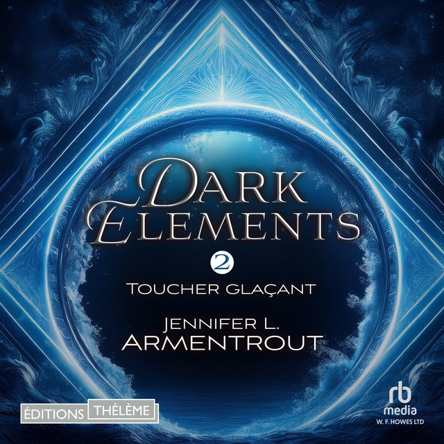 Dark Elements (Tome 2) - Toucher glaçant: Dark Elements 2 | Audiobook ...