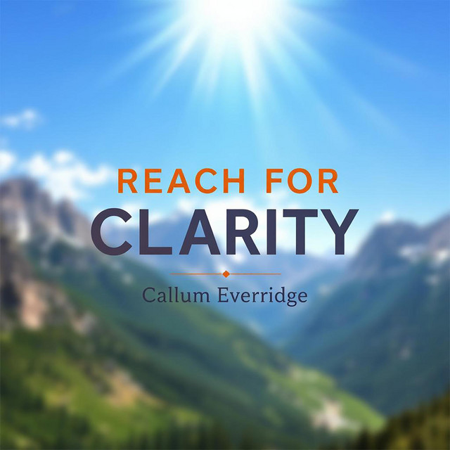 Reach for Clarity: Transform Your Mind and Thrive!: "Elevate your mind ...