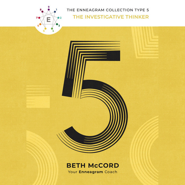 The Enneagram Type 5: The Investigative Thinker | Audiobook on Spotify