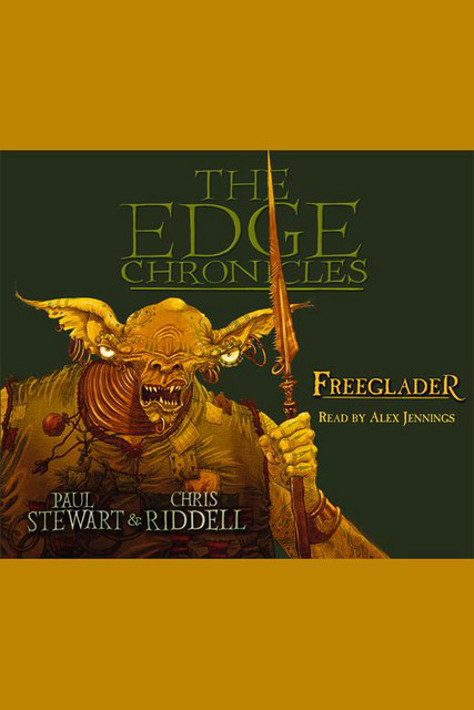 The Edge Chronicles: Freeglader: Third Book of Rook | Audiobook on Spotify