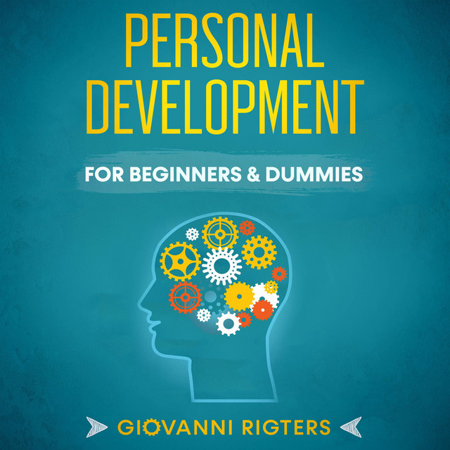 Personal Development for Beginners & Dummies | Audiobook on Spotify