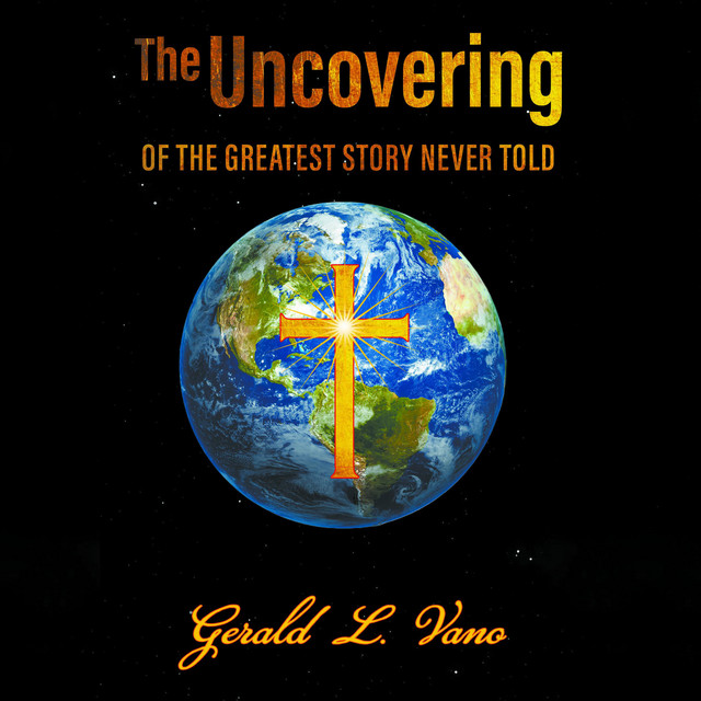 The Uncovering: of the Greatest Story Never Told | Audiobook on Spotify