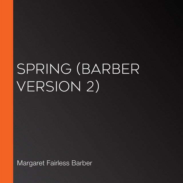 Spring (Barber version 2) | Audiobook on Spotify