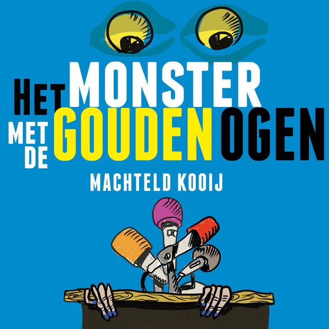 Het Monster met de Gouden Ogen: Hoe je straalt tijdens presentaties en ...