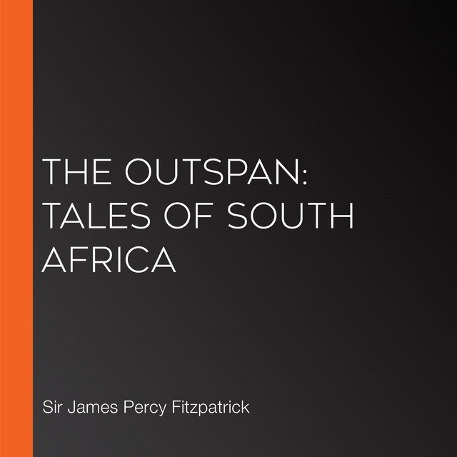 The Outspan: Tales of South Africa | Audiobook on Spotify