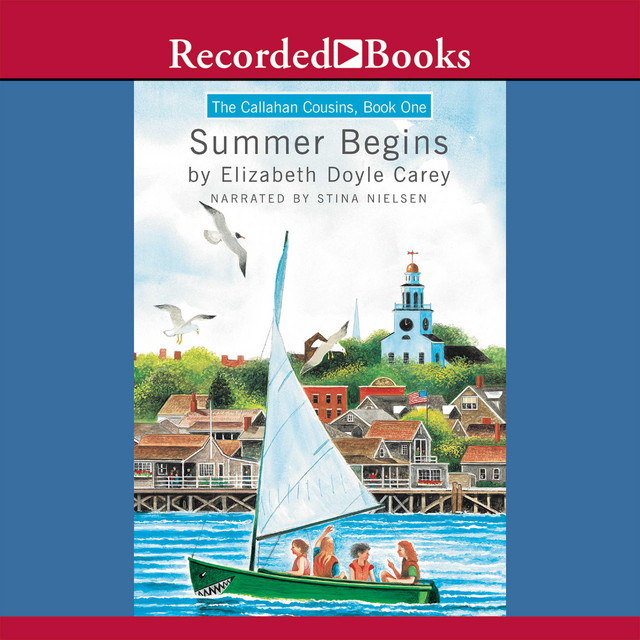 The Callahan Cousins: Summer Begins | Audiobook on Spotify