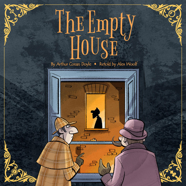 Sherlock Holmes: The Empty House | Audiobook on Spotify