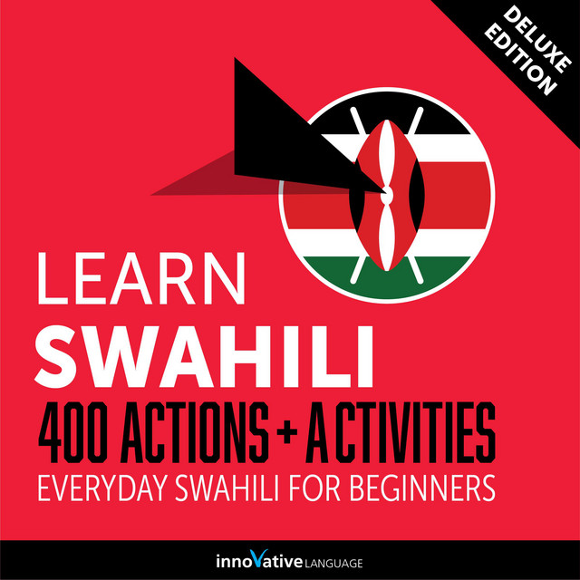 Everyday Swahili for Beginners - 400 Actions & Activities | Audiobook ...