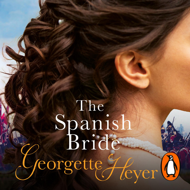 The Spanish Bride: Gossip, scandal and an unforgettable Historical ...