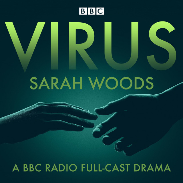 Virus: A BBC Radio full-cast drama | Audiobook on Spotify