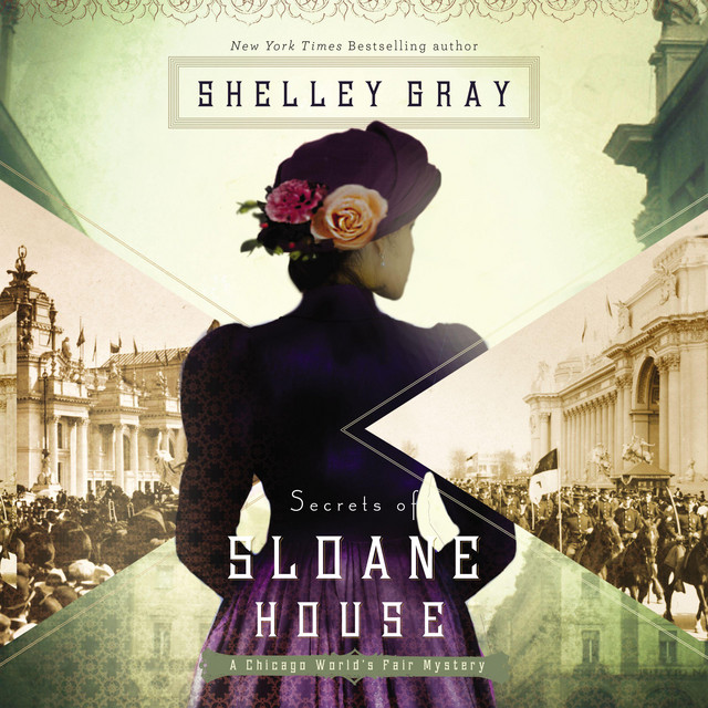 Secrets of Sloane House: A Chicago World Fair Mystery | Audiobook on ...