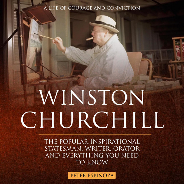 Winston Churchill: A Life of Courage and Conviction (The Popular ...