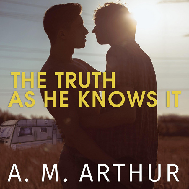 The Truth As He Knows It | Audiobook on Spotify